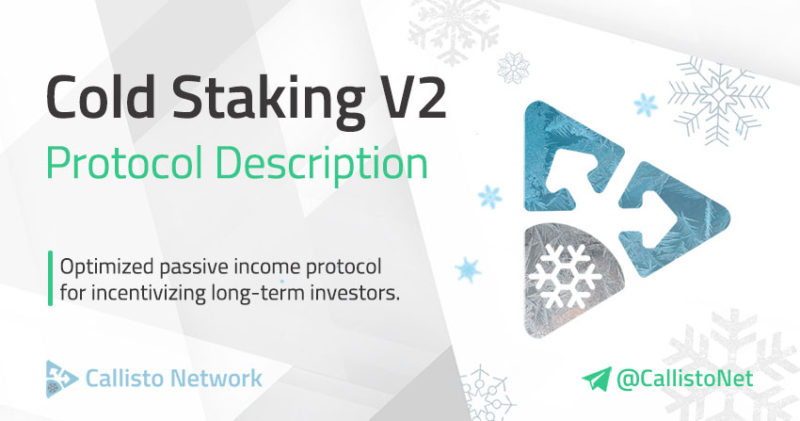 Cold Staking V2 Protocol Description - Callisto Network